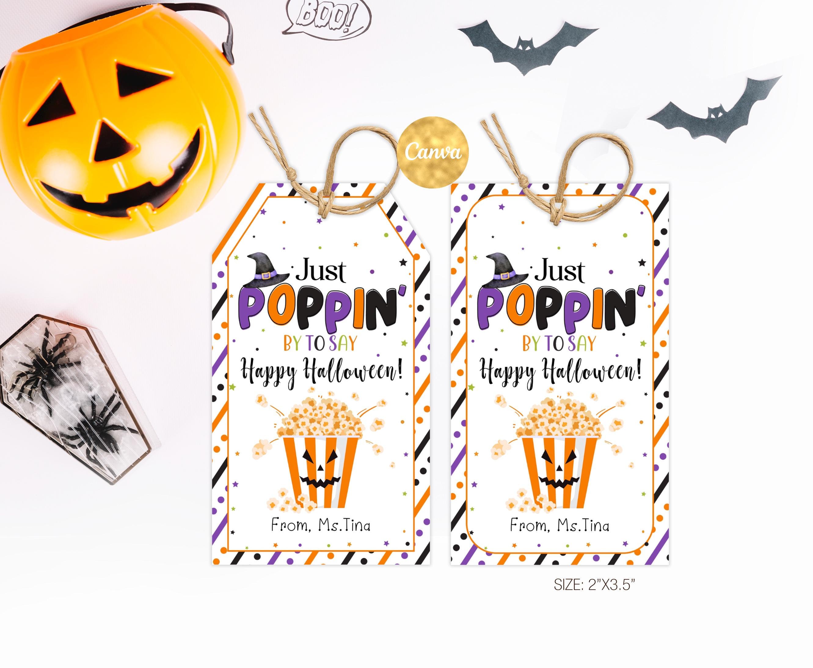 Halloween Popcorn Gift Tag Template, Just Poppin’ by to Say Happy ...