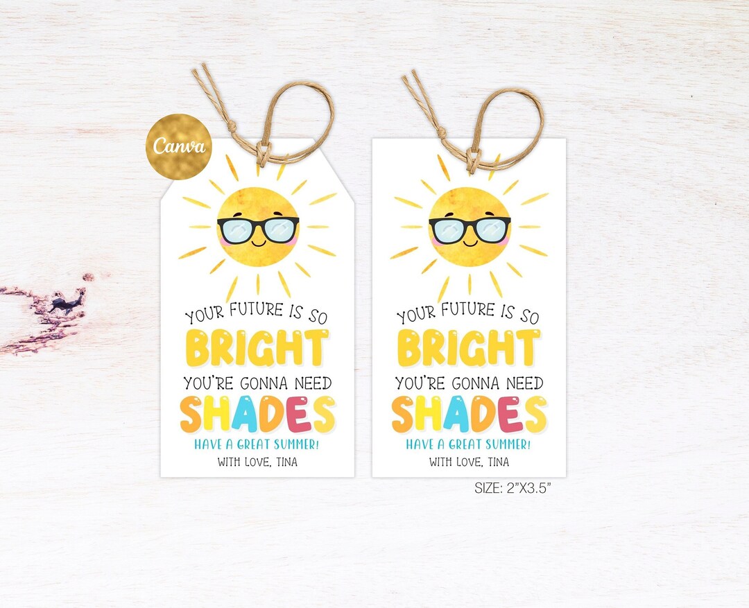 Your Future is so Bright You’re Gonna Need Shades Tag, Sunglasses ...