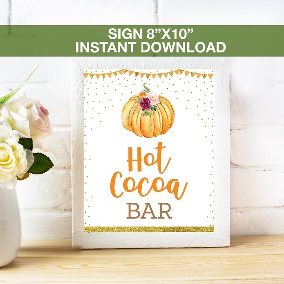Pumpkin Hot Cocoa Bar Sign Printable, Hot Chocolate Sign,Autumn Fall ...
