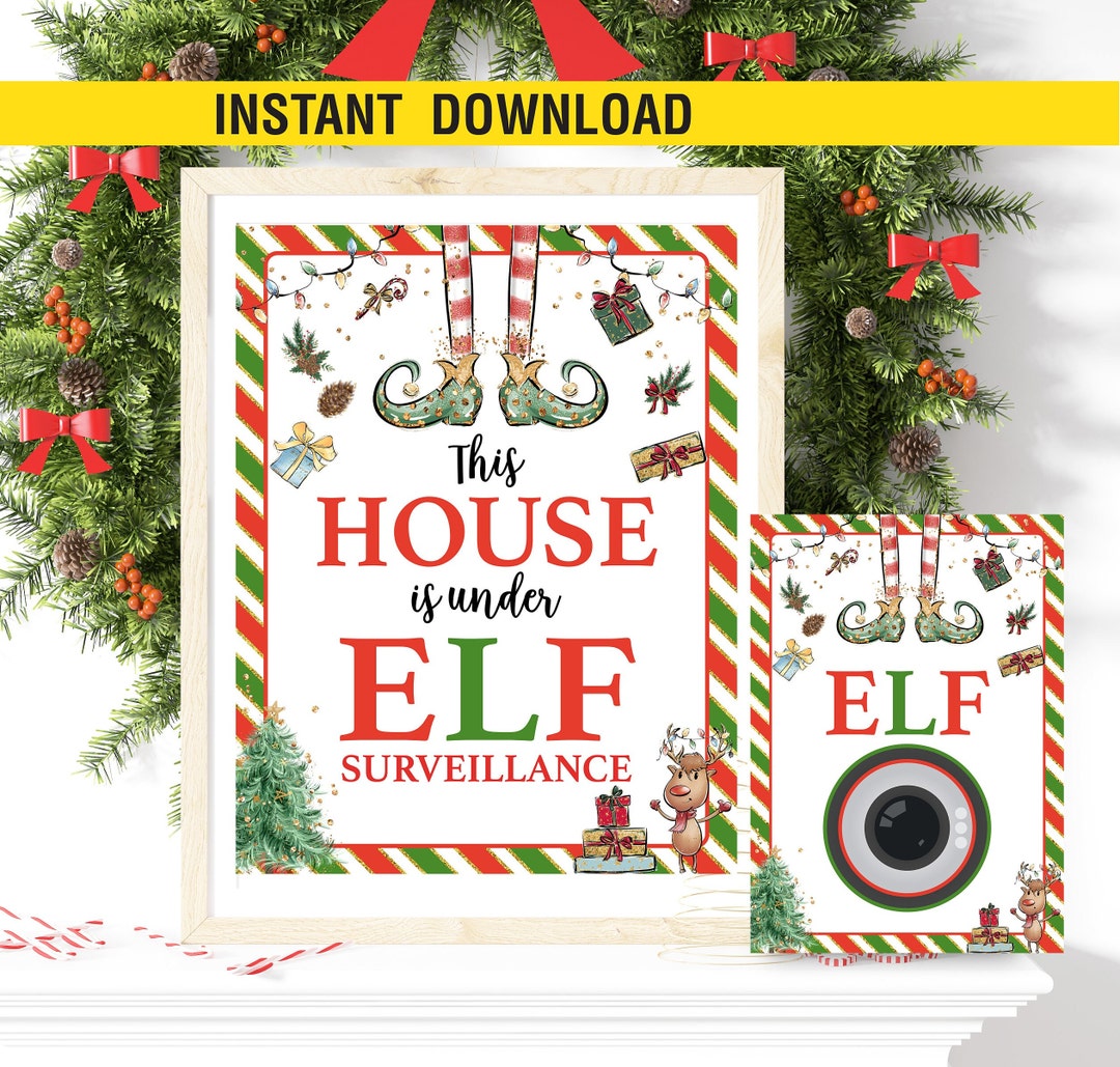 This House is Under Elf Surveillance Sign Printable, Elf Cam Sign, Elf ...