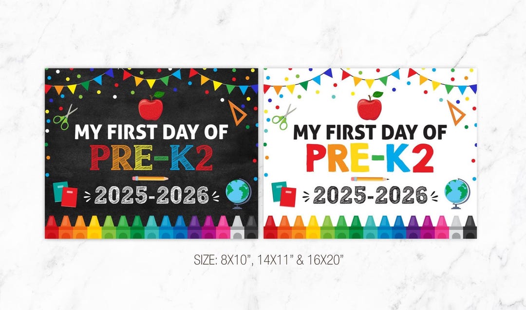 First Day of Pre-k2 Sign, Printable Pre-k2 School Sign First Day, Pre-k ...
