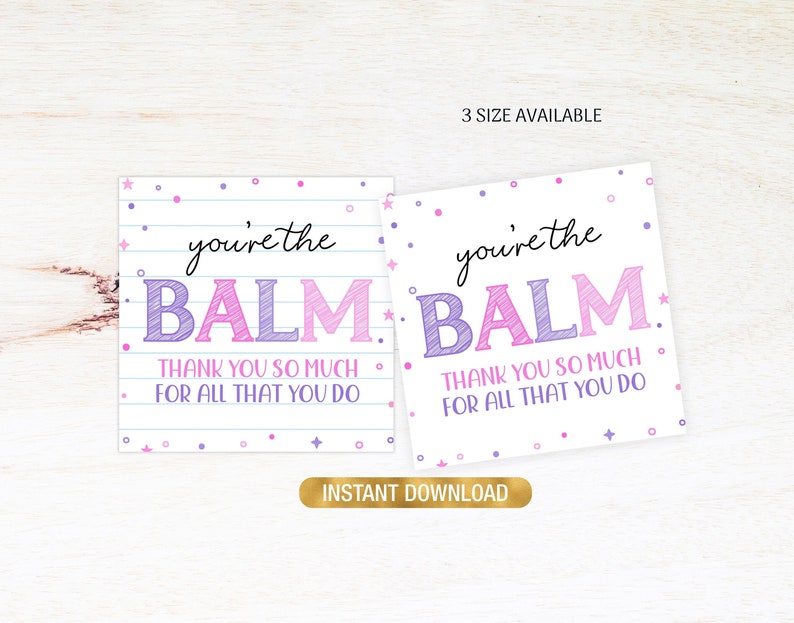 Teacher Appreciation Gift Tag, You’re the Balm Tags Teacher Thank You ...