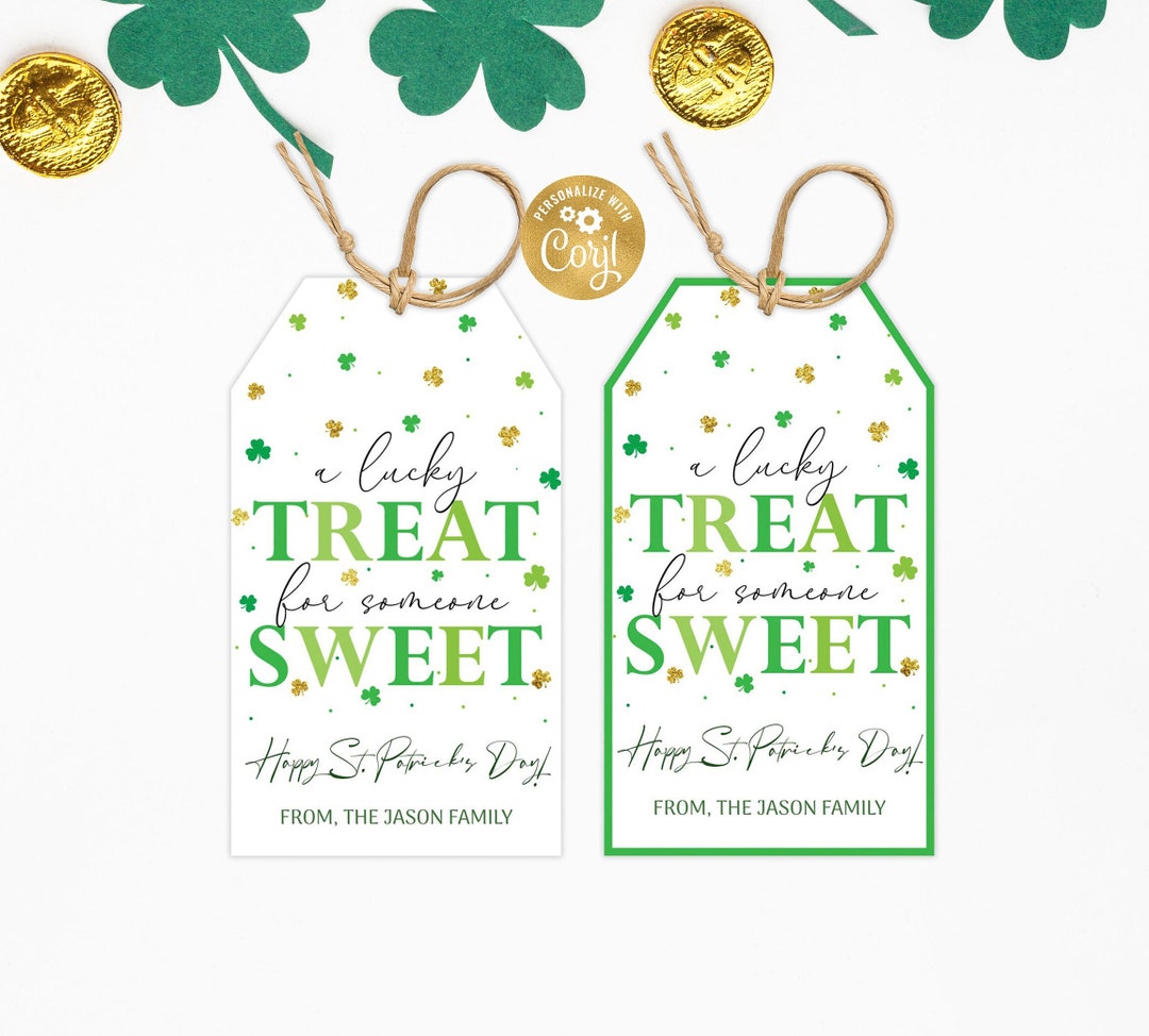 Happy St.patrick’s Day Gift Tag Editable, Lucky Treat for Someone Sweet ...