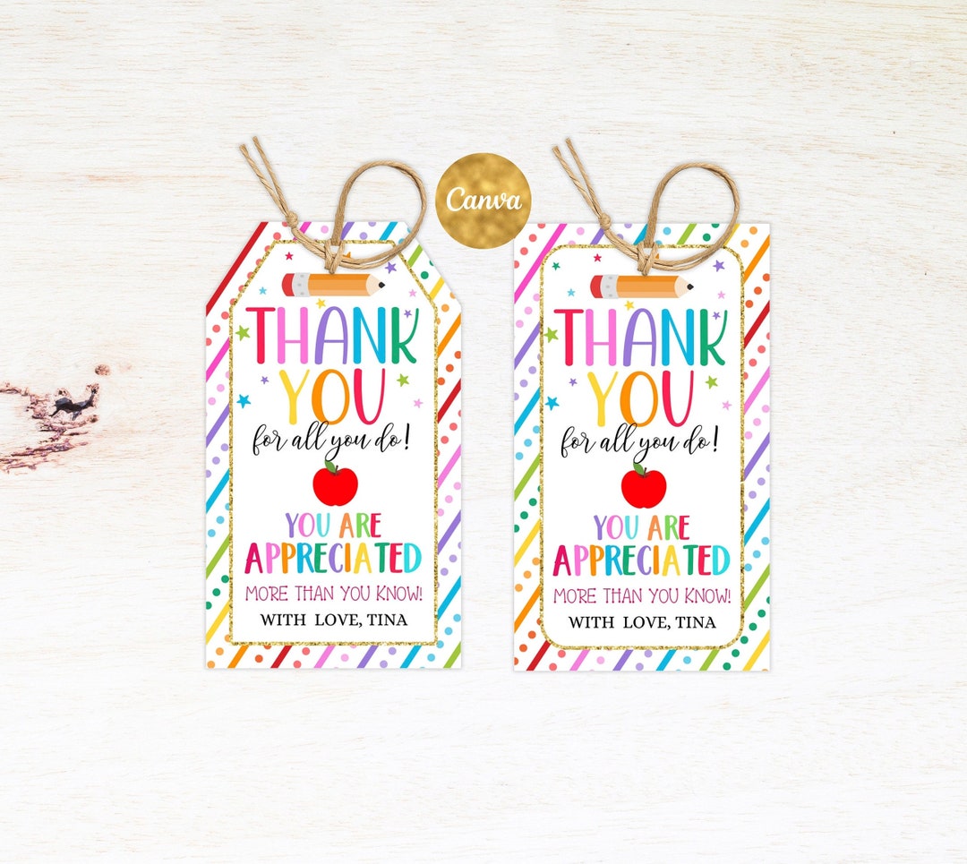 Teacher Appreciation Tags Editable, End of School Year Appreciation ...