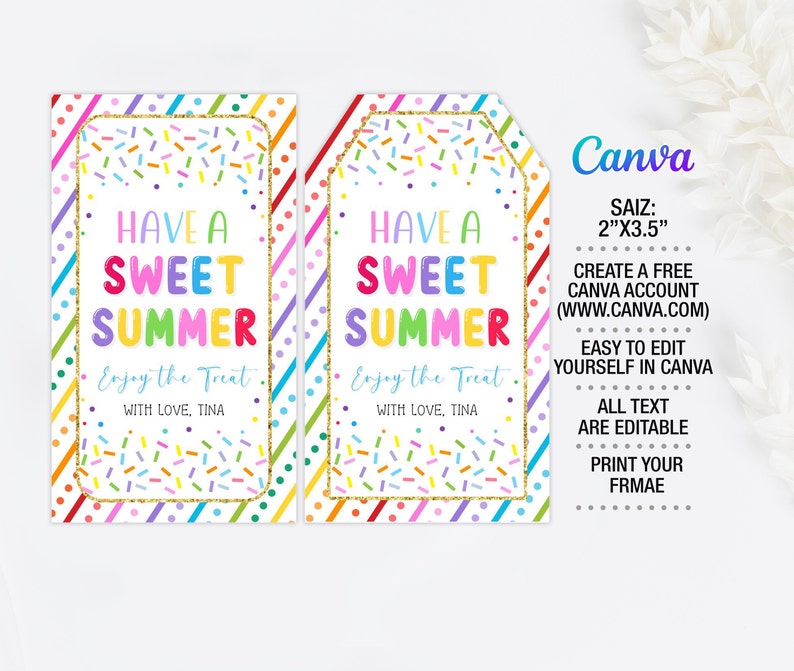 Have a Sweet Summer Tag Editable, Sweet Treat Tags, End of School Year ...