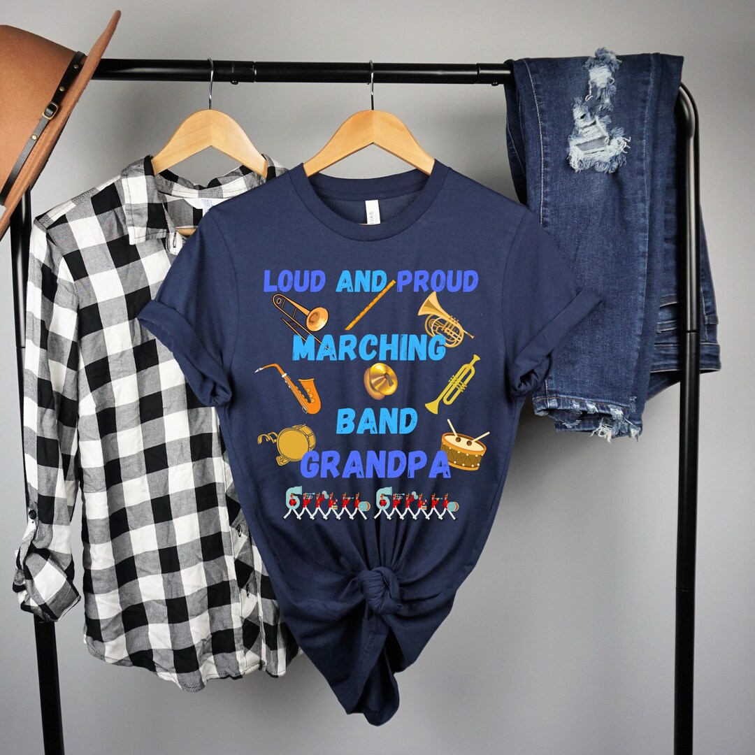 Marching Band Grandpatshirt Loud Proud Support Granddaughter Grandson ...