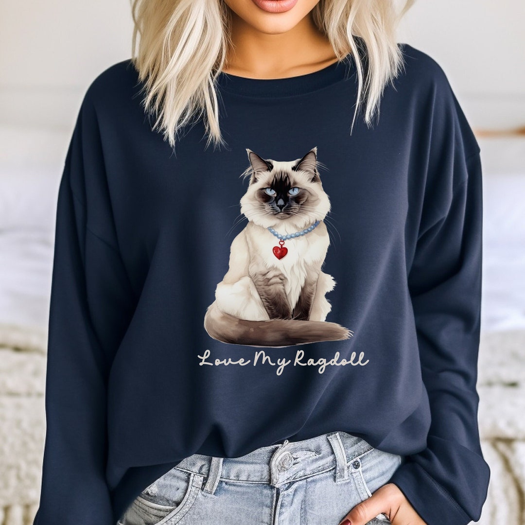 Ragdoll Cat Sweatshirt, Love My Ragdoll Sweatshirt, Ragdoll Cat Lovers ...