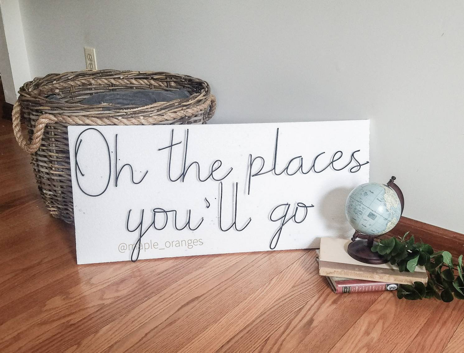 Oh the Places You'll Go Sign - Wire Words | Wire Sign -wall Sign -wall ...