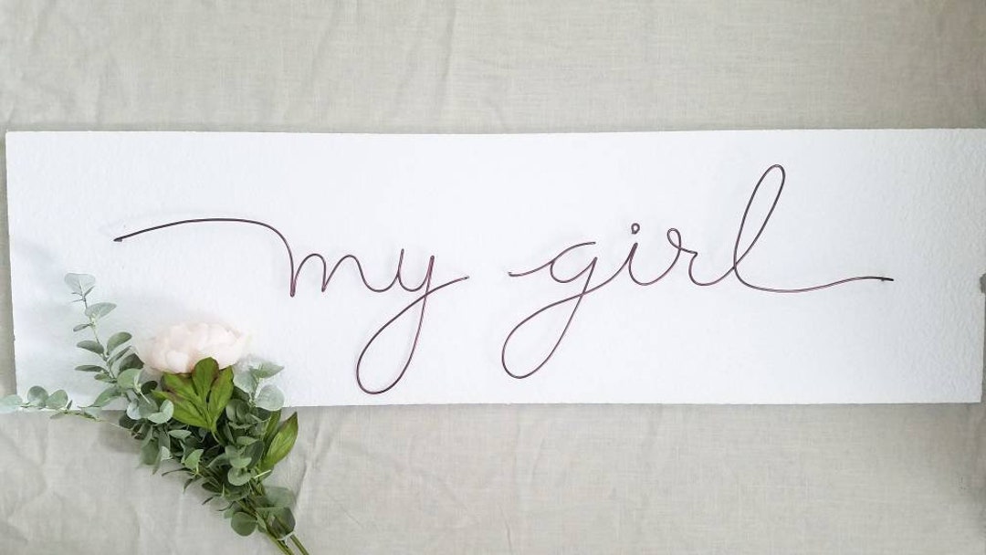 My Girl - Wire Words Handmade [wire Sign - Bedroom Decor - Wall Decor ...