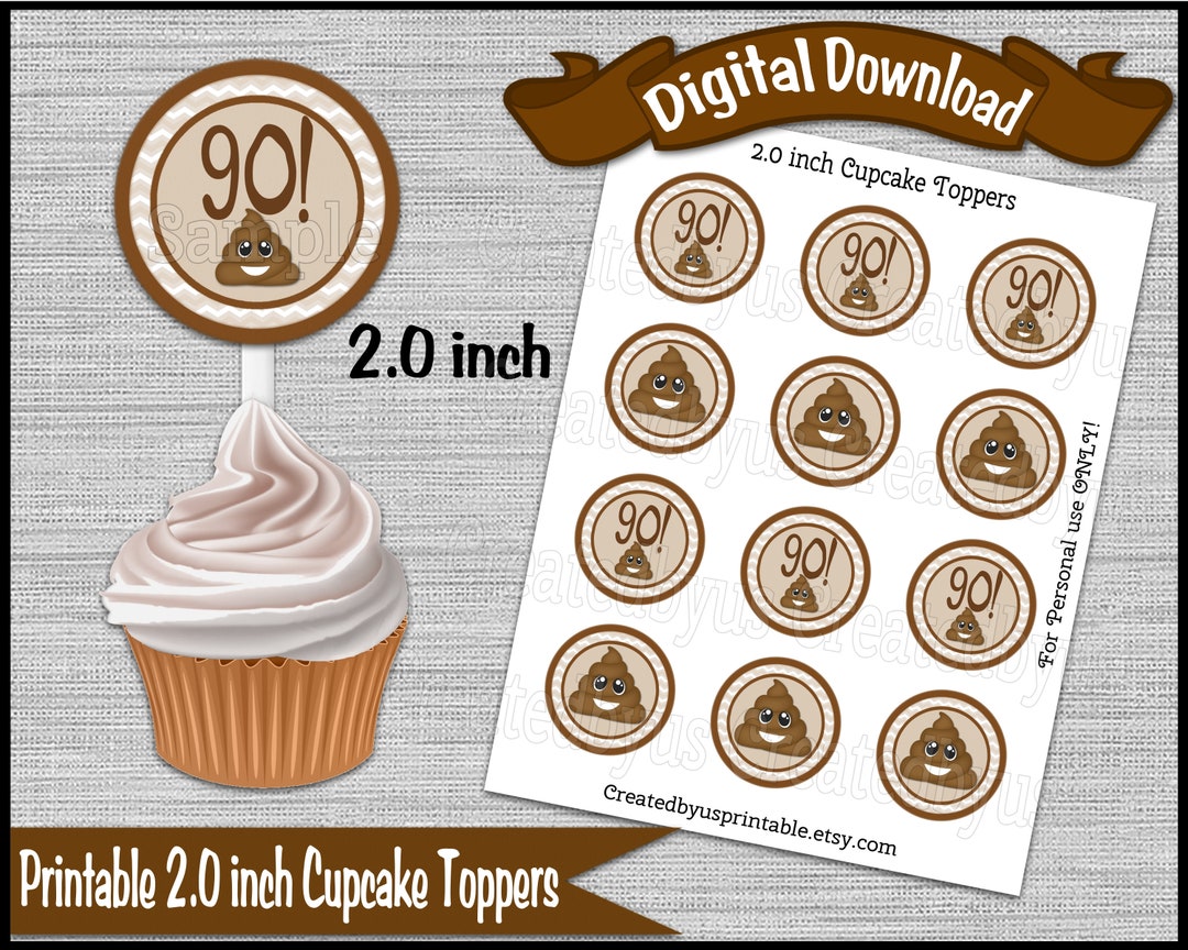 Poop Cupcake Toppers Holy Crap 90th Birthday Party 2.0 Inch Cupcake ...