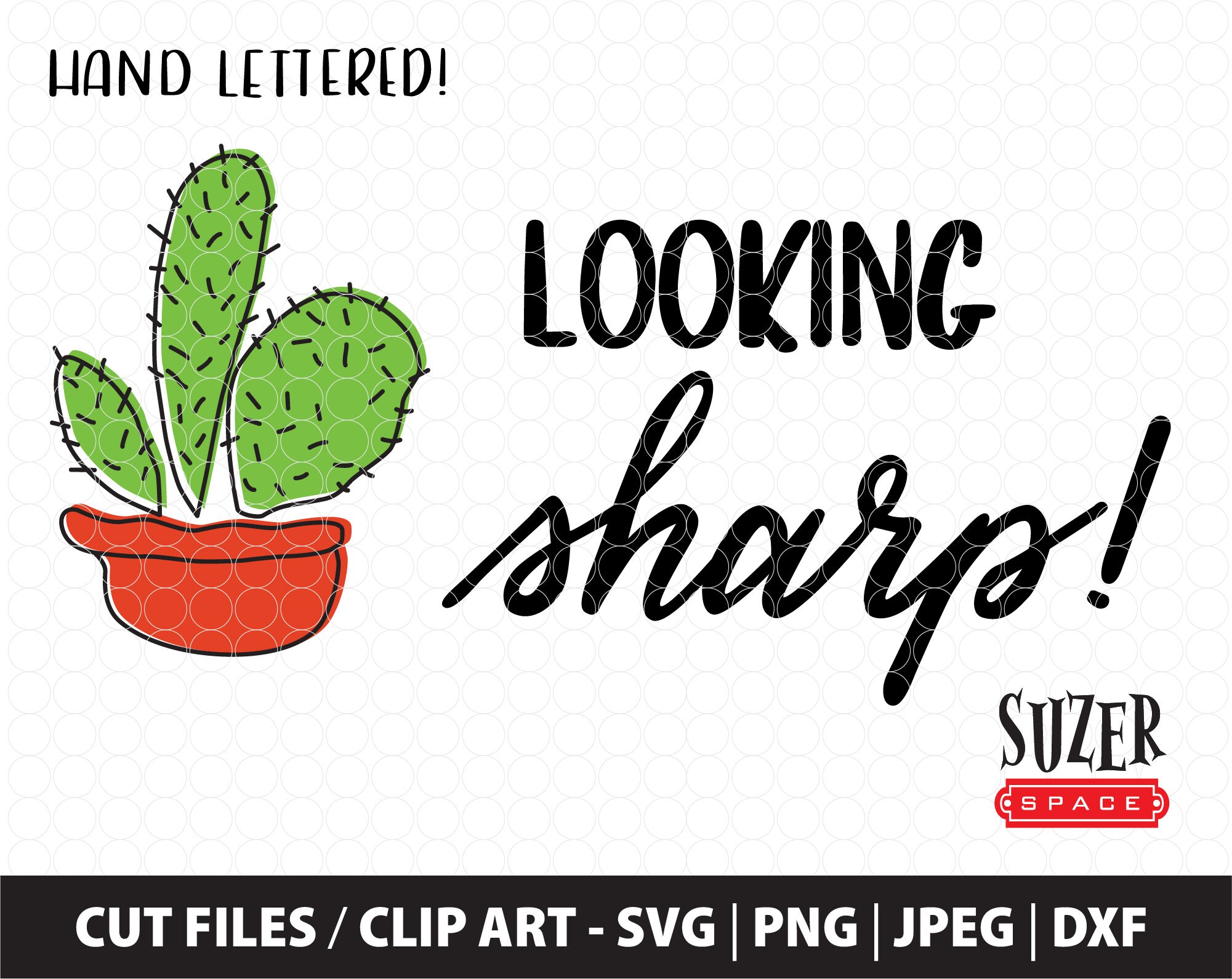 Looking Sharp SVG Design Looking Sharp Cactus Looking Sharp - Etsy