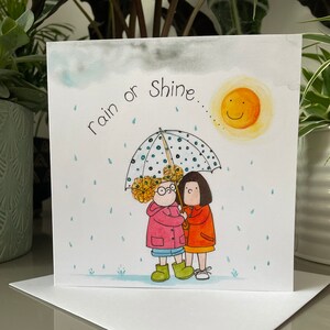 Greeting Card Someone Special Rain or Shine ... Im always | Etsy
