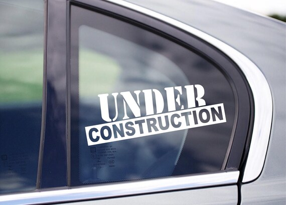 Under Construction Car Decal - Etsy