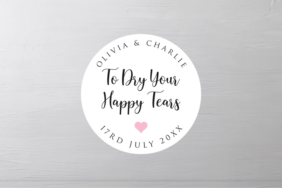 To Dry Your Happy Tears Stickers, Custom Wedding Favour Labels, Tissue ...