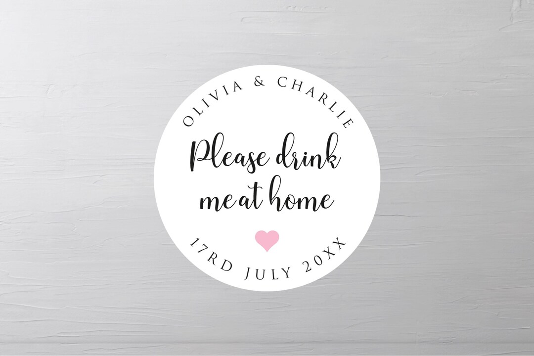 Please Drink Me at Home Stickers, Custom Wedding Favour Labels, Bottle ...