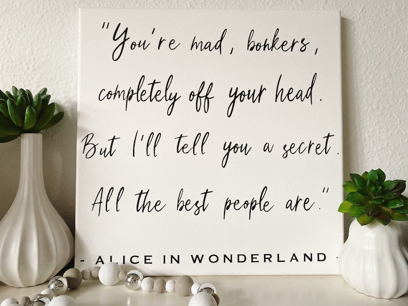 You're Mad, Bonkers | Alice in Wonderland Decor | Alice Nursery | Mad ...