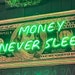 Money Never Sleeps Neon Sign, Neon Painting Art Neon Sign, Money Never ...
