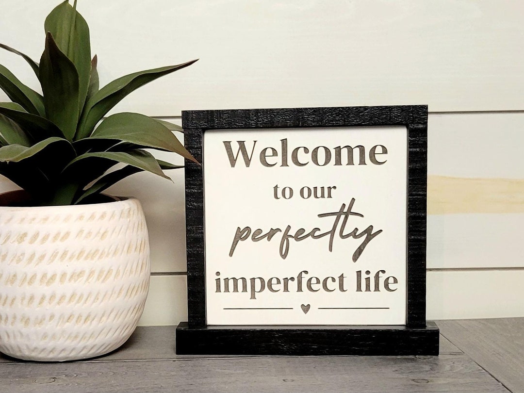Funny Wooden Sign: Imperfect Life Family Decor - Etsy