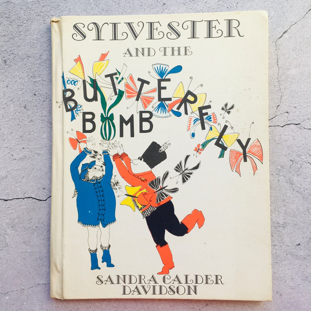 Sylvester and the Butterfly Bomb Hardcover Book by Sandra Calder ...