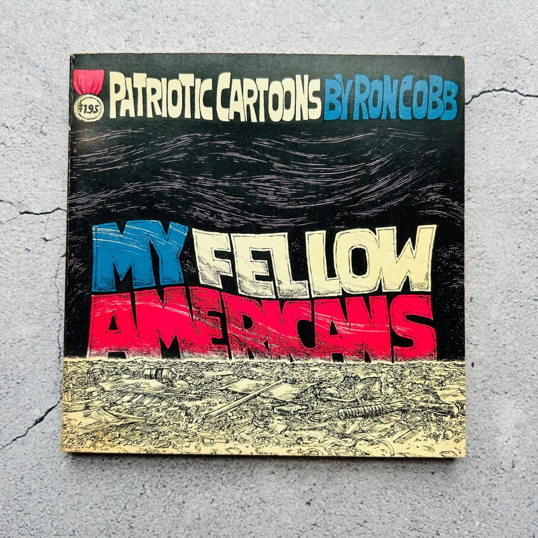 My Fellow Americans Patriotic Cartoons Paperback Book by Ron Cobb 1970 ...