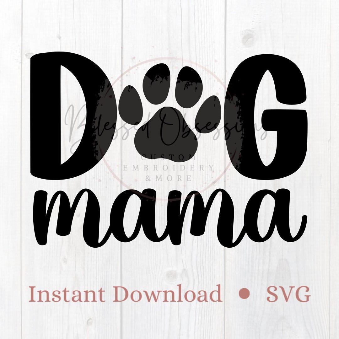 Dog Mama Svg, Dog Mama With Paw Print Svg, Dog Mama Paw Print Svg, Paw ...