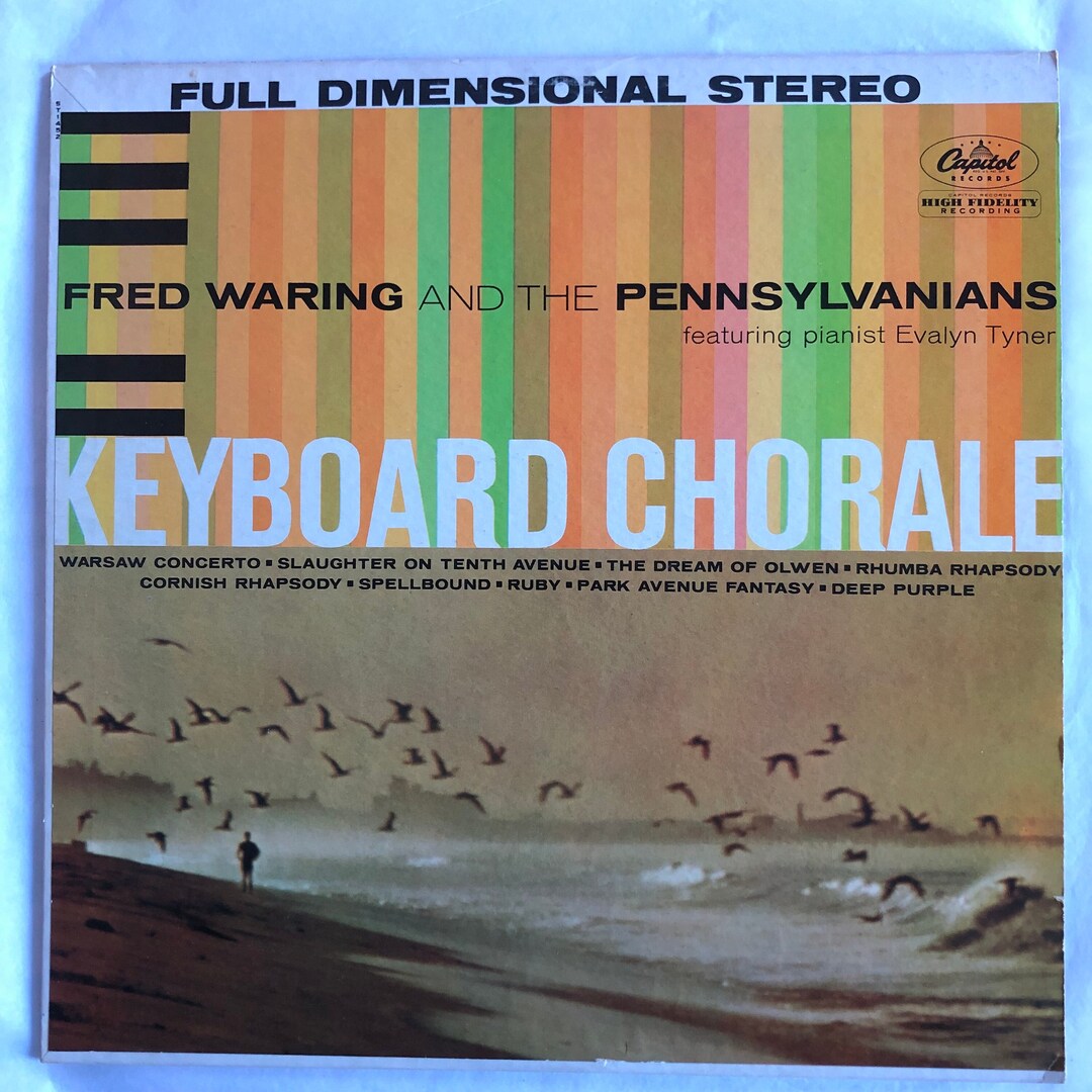 Fred Waring and the Pennsylvanians Featuring Evalyn Tyner Keyboard ...