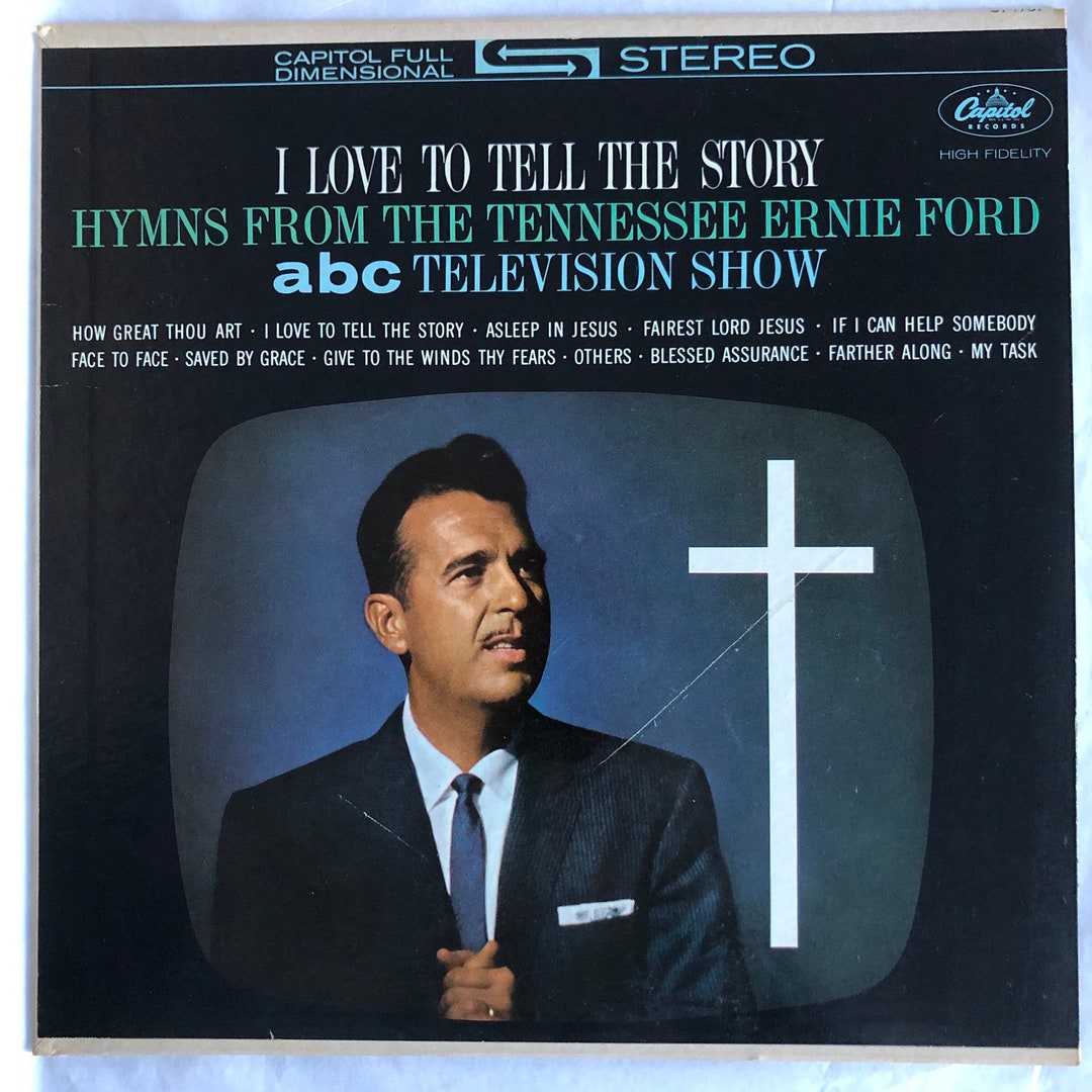 I Love to Tell the Story: Hymns From the Tennessee Ernie Ford ABC ...
