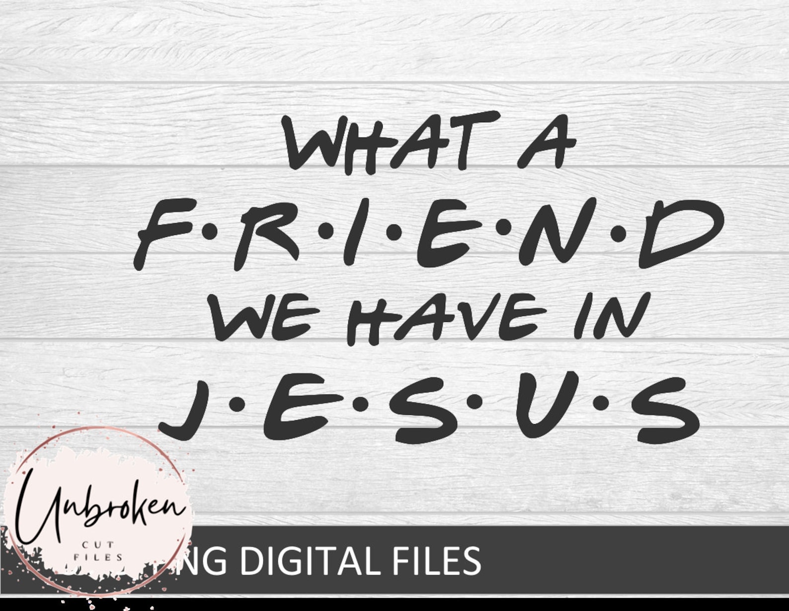 Friend in Jesus Friends Svg Jesus Svg Religion Svg - Etsy