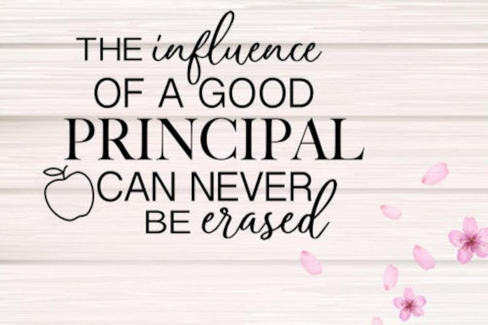 The Influence of a Good Principal Can Never Be Erased, SVG Cut File ...