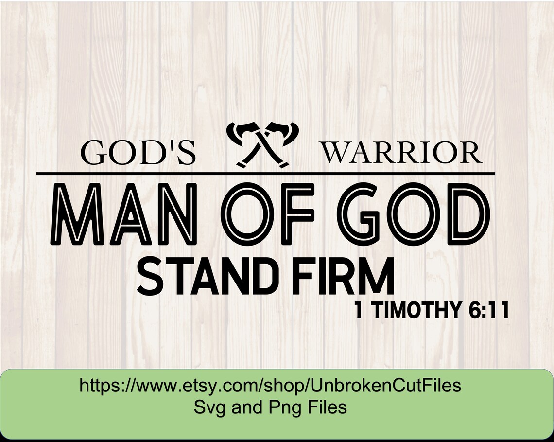 Man of God Svg 1 Timothy 6:11 Gods Warrior Svg Mens - Etsy