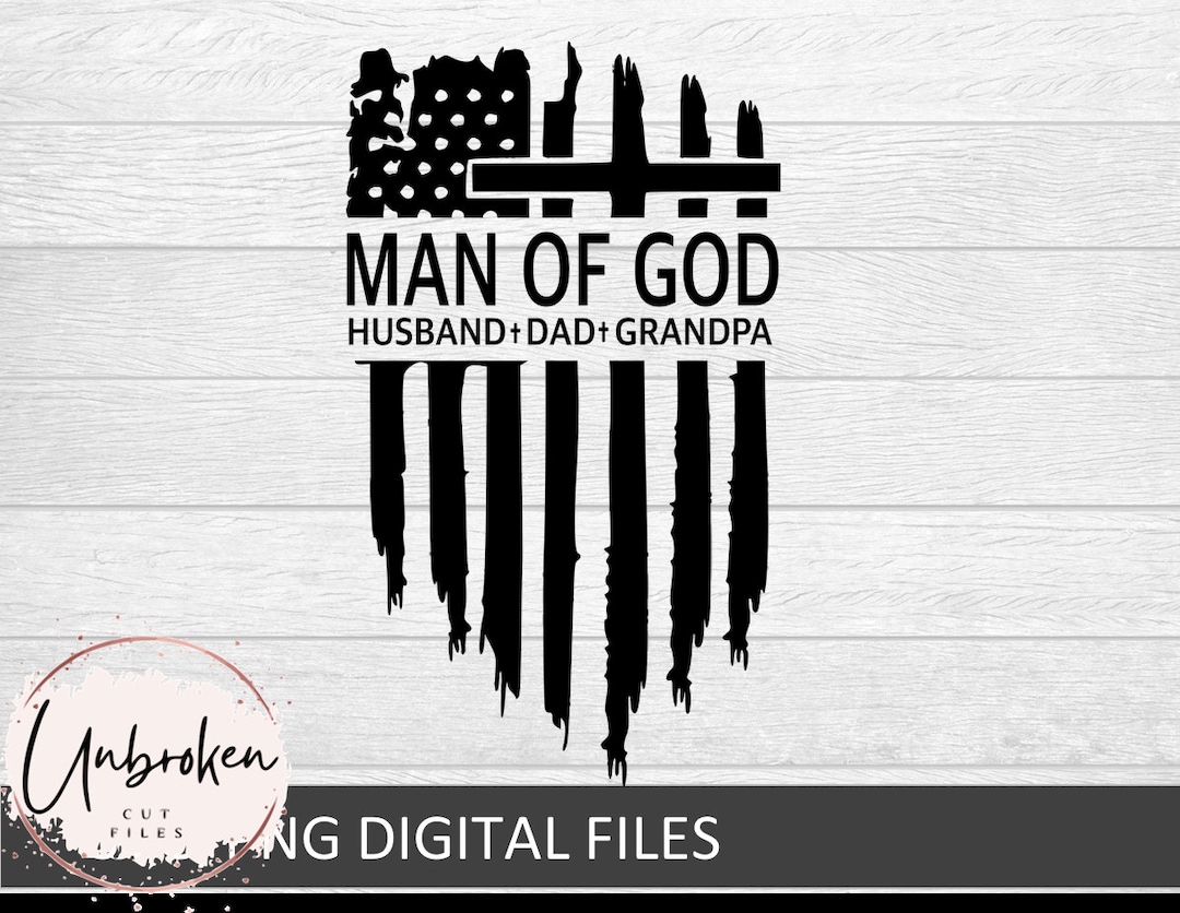 Man of God Svg, 1 Timothy 6:11, Gods Warrior Svg, American Flag Svg ...