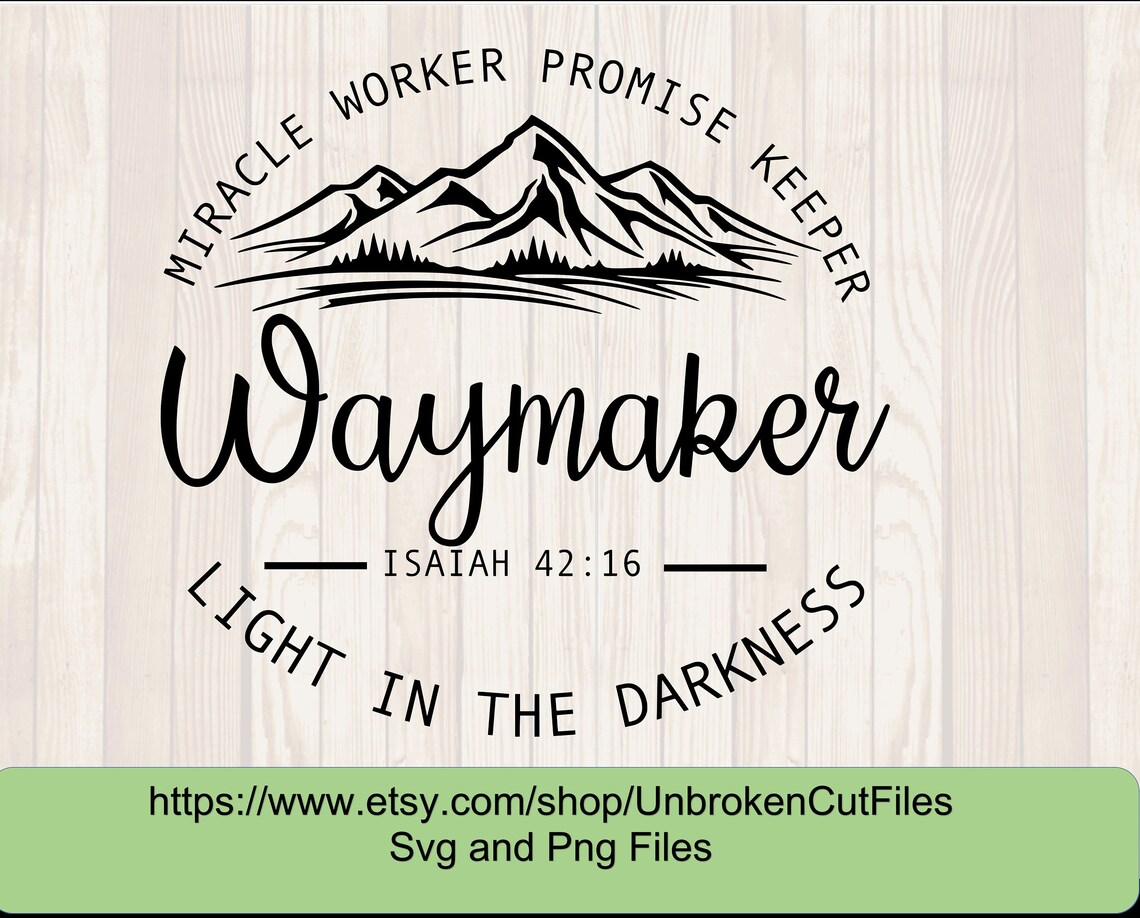 Waymaker Svg, Miracle Worker, Promise Keeper, My God, Christian Svg ...