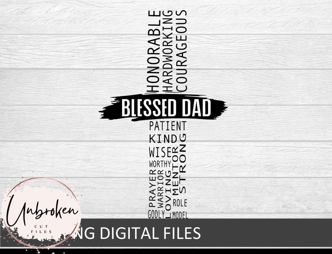 Blessed Dad Svg, Happy Fathers Day, Gifts for Dad, Gifts for Fathers ...