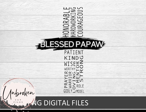 Blessed Pawpaw Svg Happy Fathers Day Svg Grandpa Svg Papa - Etsy