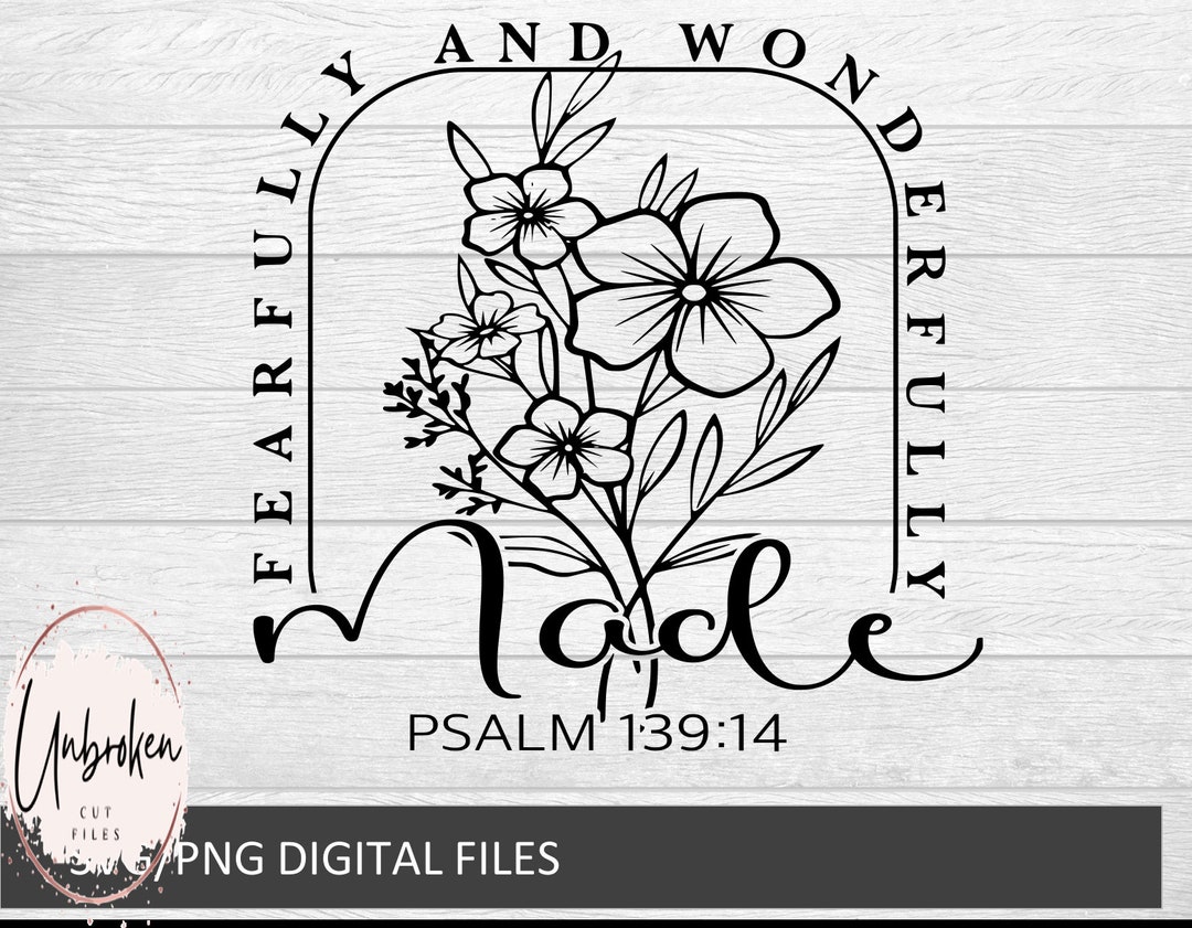 Fearfully and Wonderfully Made Svg Png, Religious Clipart Faith-based ...