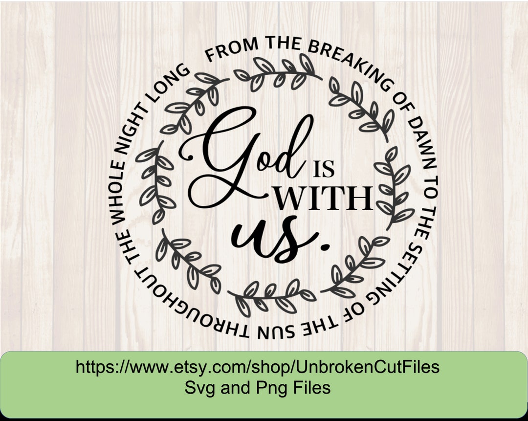 God is With Us Svg, Religious Svg, Bible Scripture, Faith Over Fear ...