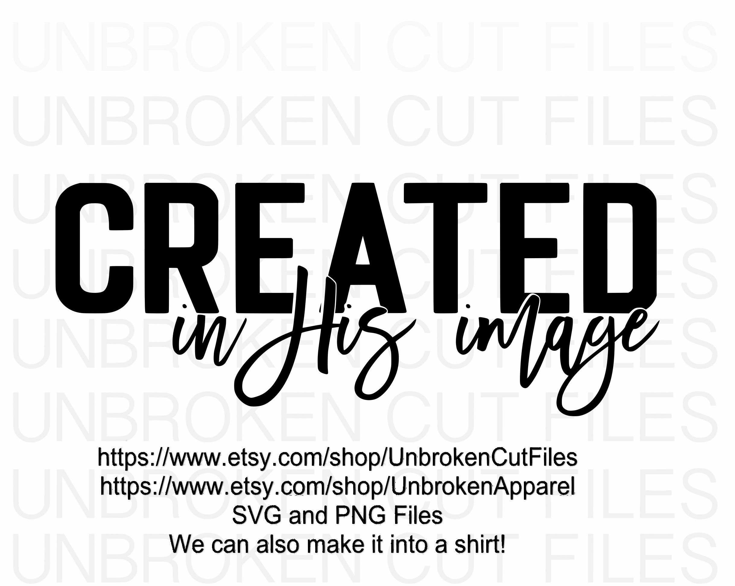 Created in His Image Svg Religious Svg Bible Scriptures - Etsy UK