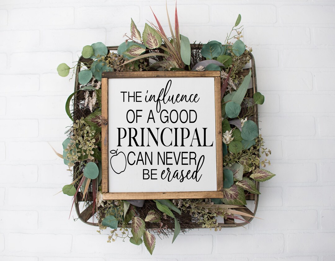 The Influence of a Good Principal Can Never Be Erased, SVG Cut File ...