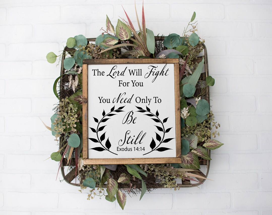 Be Still- Exodus 14:14-bible Scriptures-tough Times-png-svg-downloads ...