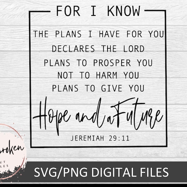 Jeremiah 29 11 for I Know the Plans I Have For - Etsy