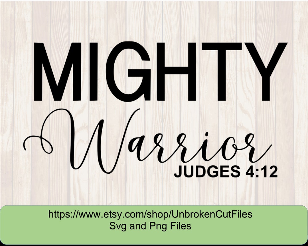 Mighty Warrior/judges 4:12/png/svg/download/christian Svg/relgious Svg ...
