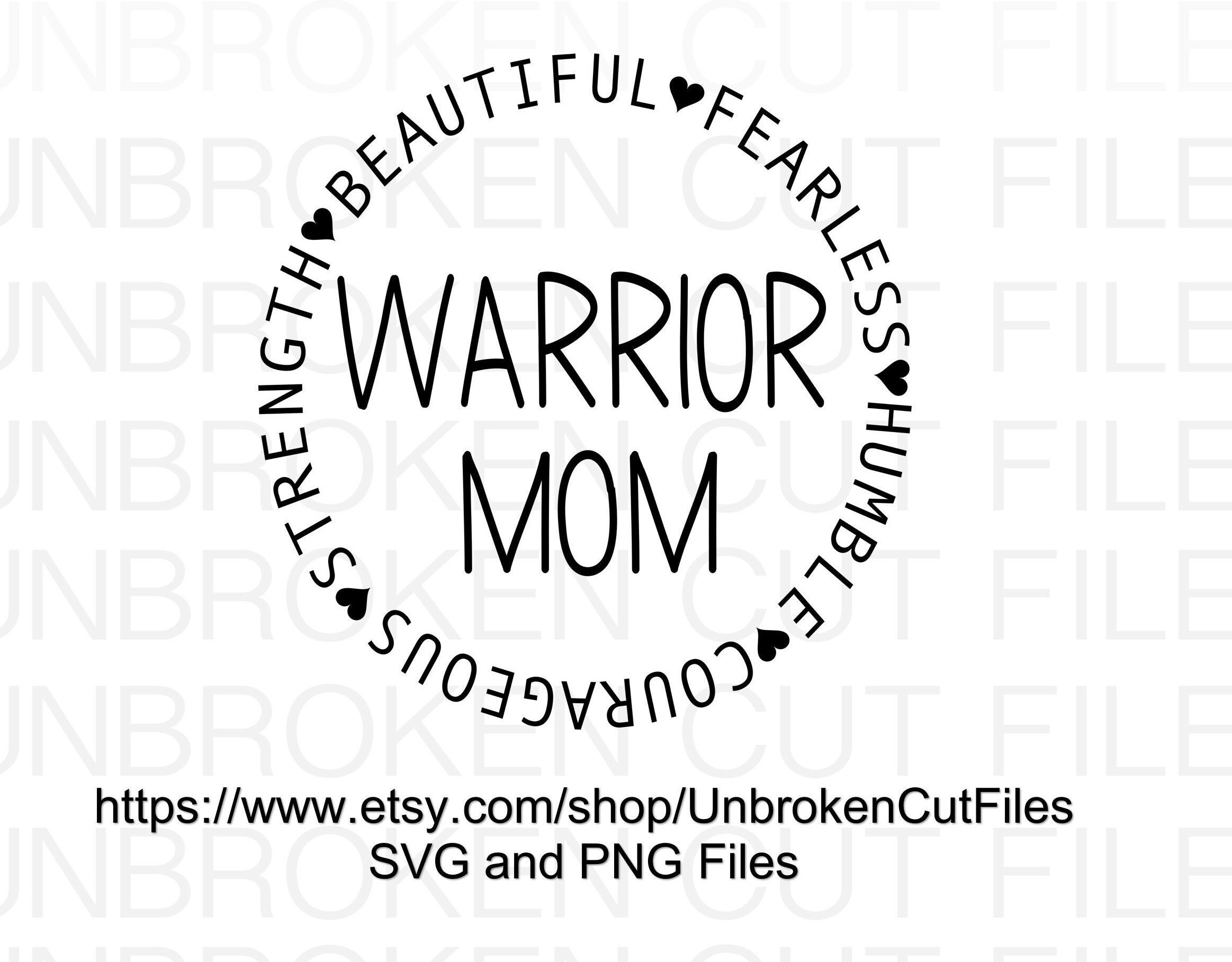 Warrior Mom Mother's Day svg Mom Gifts Best mom ever | Etsy