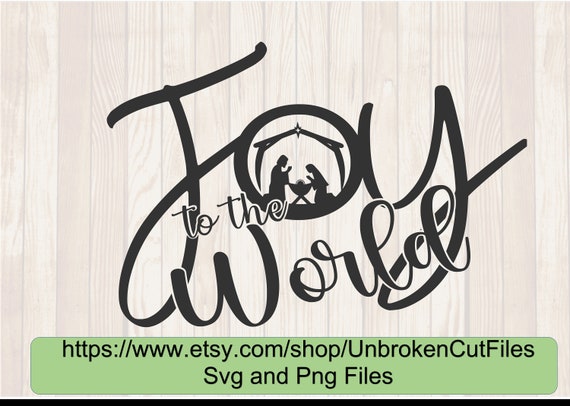 Joy to the World Svg Joy Svg Merry Christmas Svg Christmas - Etsy