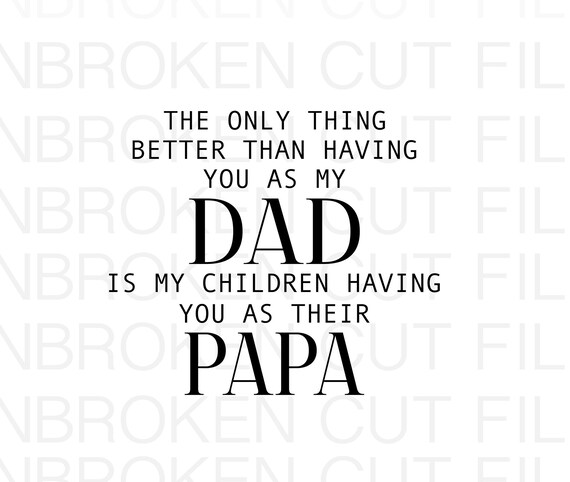 Fathers Saying PNG and SVG Signs Fathers Day Dad Svg | Etsy