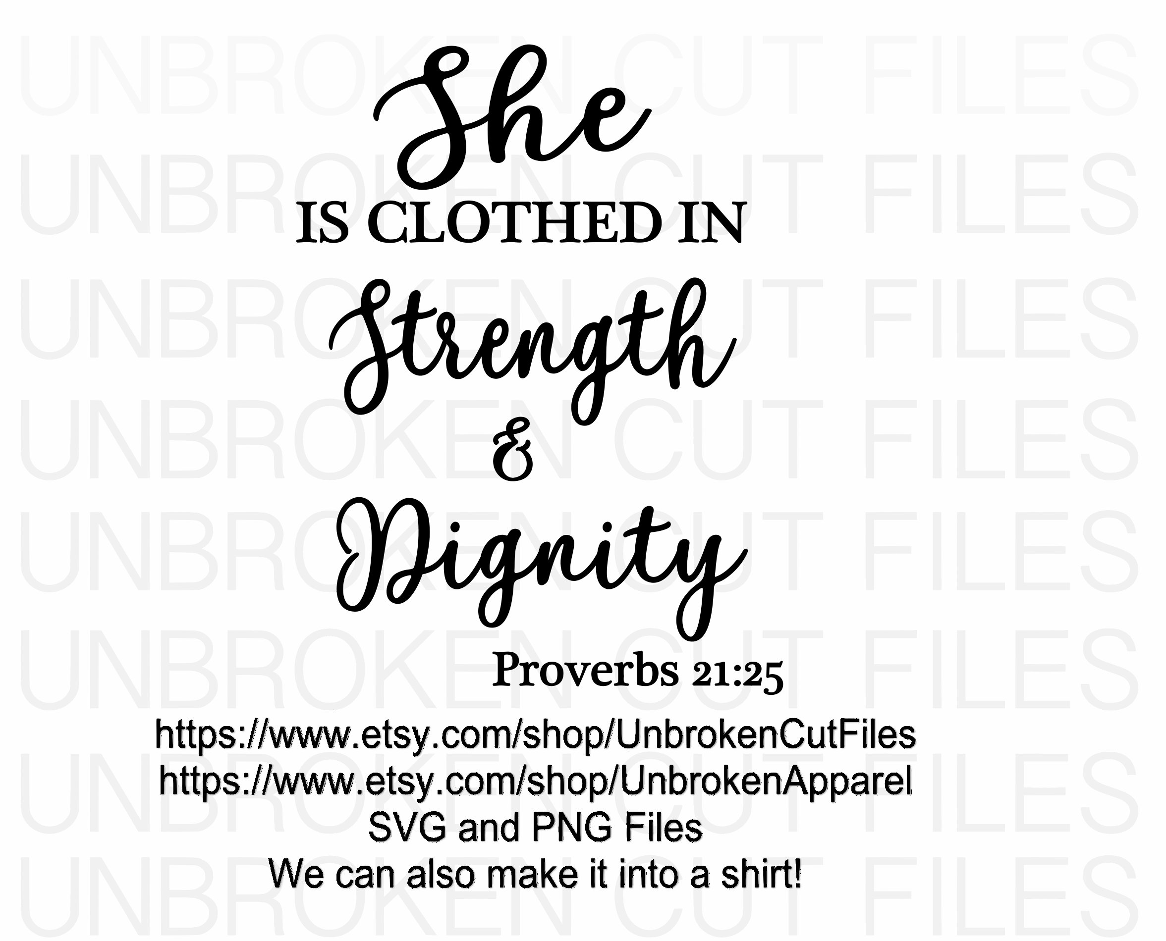 She is Clothed in Strength and Dignity Svg, Proverbs 21:25, Christian T ...