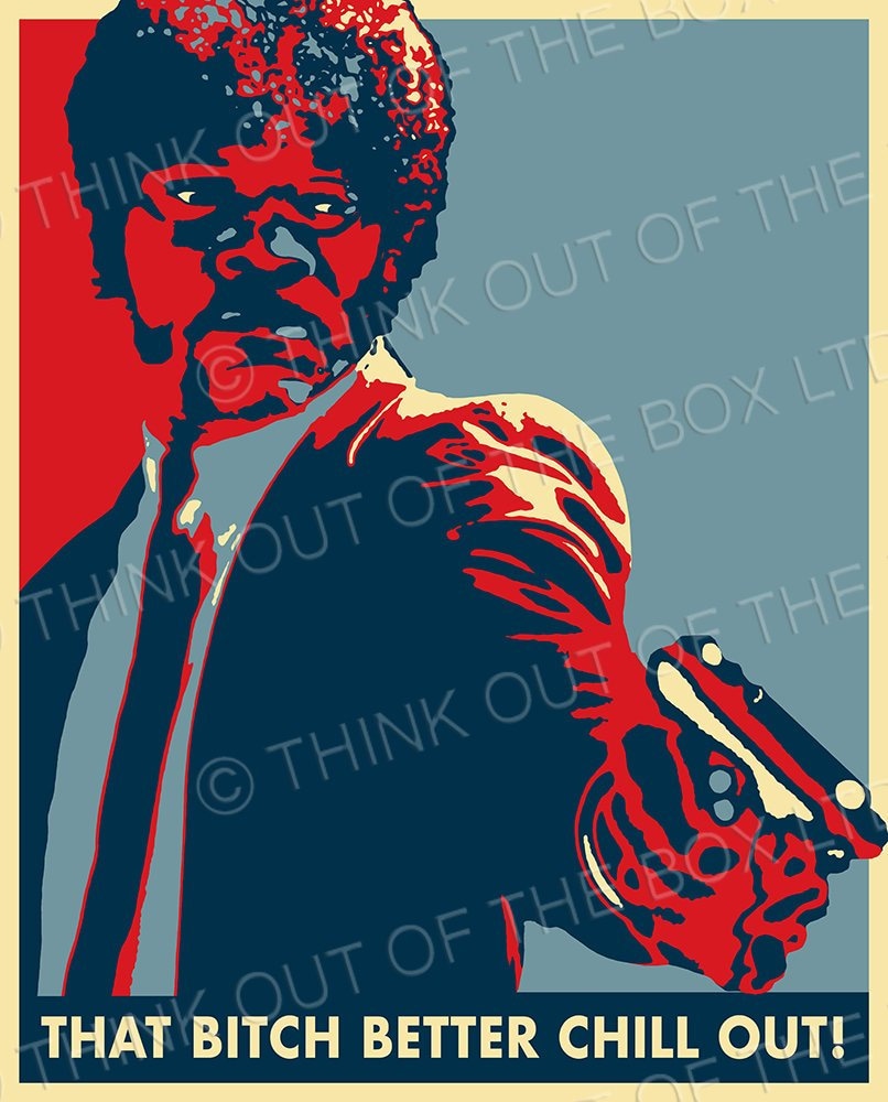 Pulp Fiction Samuel L. Jackson 'That Bch Better Chill | Etsy