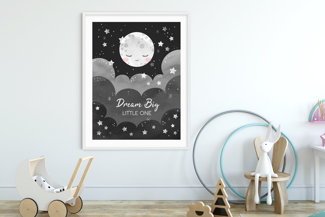 Dream Big Little One, Moon Nursery Print, Monochrome Nursery, Nursery ...