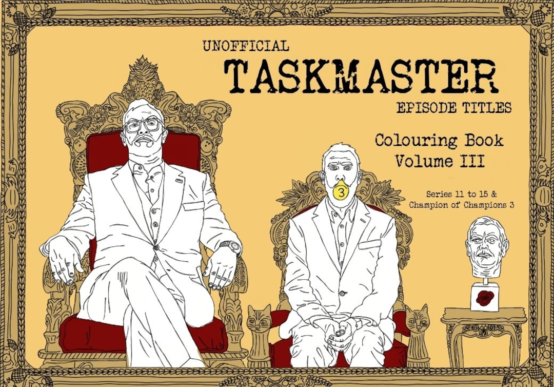 Unofficial Taskmaster Titles Colouring Book Volume 3. Greg Davies, Alex ...