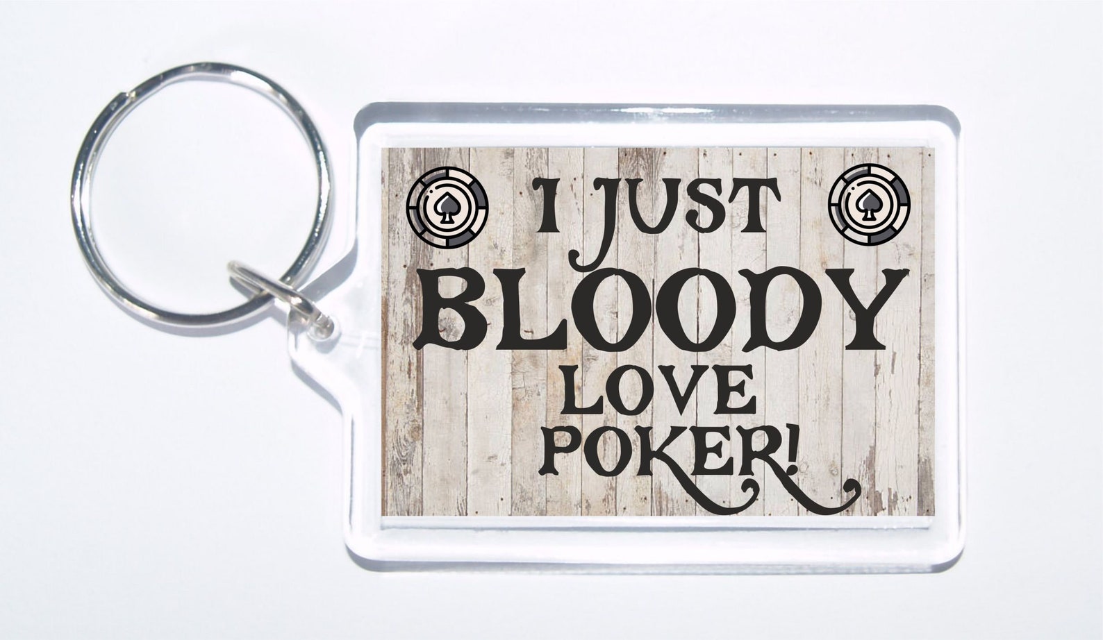 Fun Poker Gift - I Just Bloody Love Poker - Novelty Keyring - Ideal ...