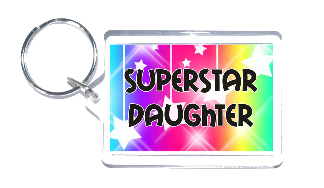 Gift for Daughter - Superstar Daughter - Novelty Keyring - Ideal ...